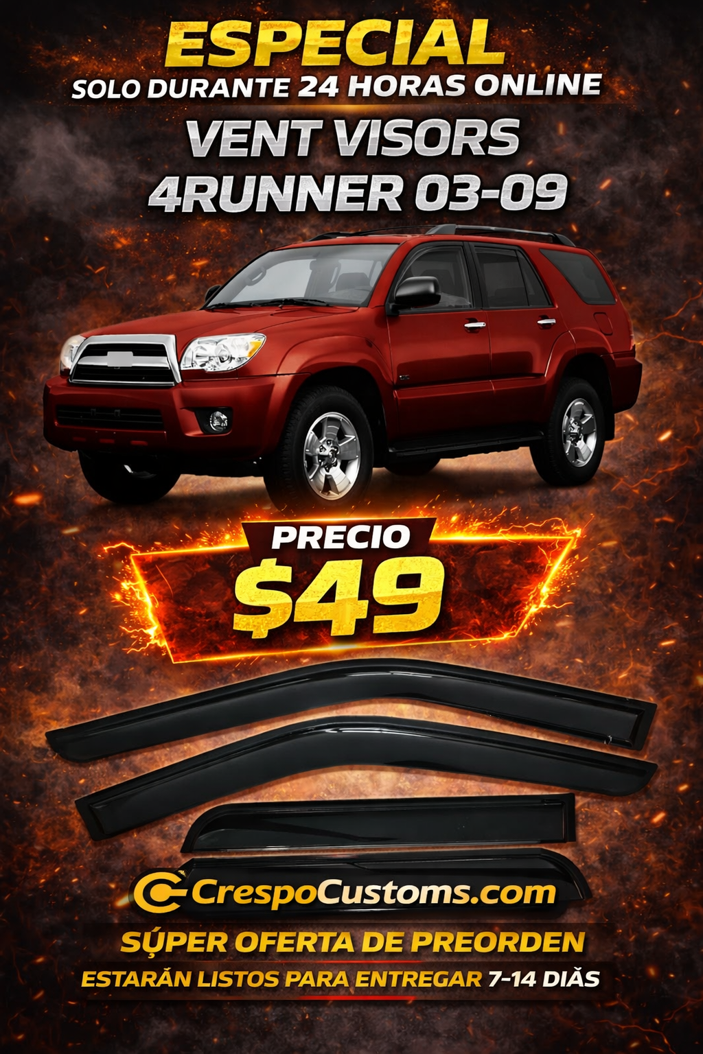 SOLO 24 Horas Vent Visors 4Runner 03-09 – Crespo Custom